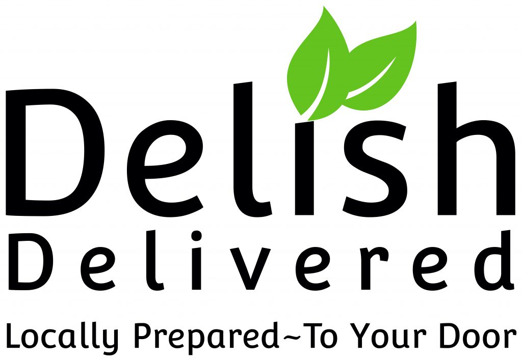 Delish Delivered- Fresh Locally Prepared Meals Delivered